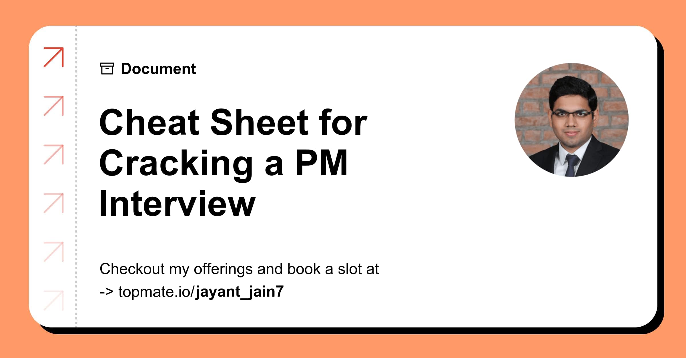 Cheat Sheet for Cracking a PM Interview with Jayant Jain